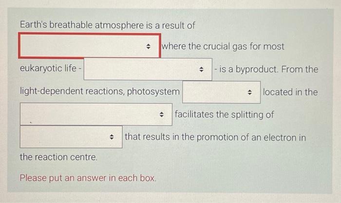 Solved Earth's breathable atmosphere is a result of where | Chegg.com