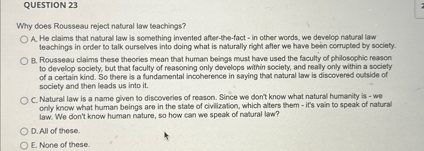 Solved QUESTION 23Why does Rousseau reject natural law | Chegg.com