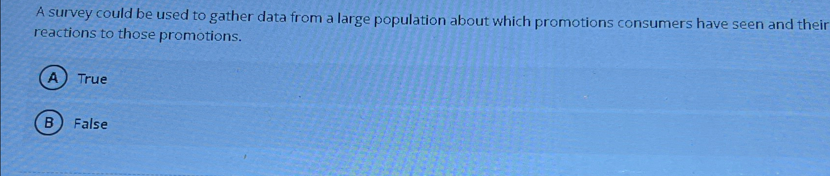 Solved A survey could be used to gather data from a large | Chegg.com