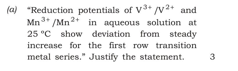Solved a) "Reduction potentials of V3+/V2+ and Mn3+/Mn2+ in | Chegg.com