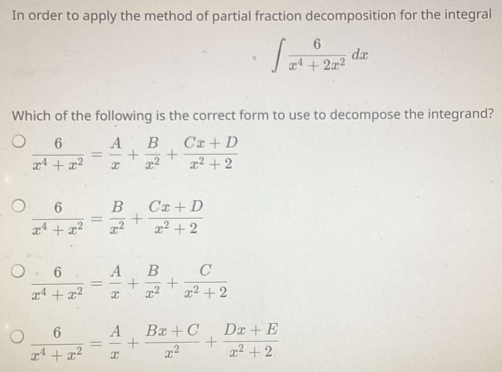 Solved In order to apply the method of partial fraction | Chegg.com