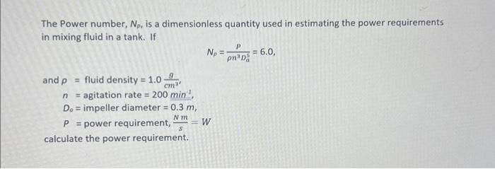 Solved The Power number, Np, is a dimensionless quantity | Chegg.com