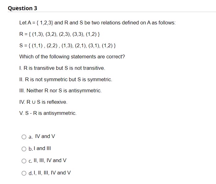 Solved Question 3Let A={1,2,3} ﻿and R ﻿and S ﻿be two | Chegg.com