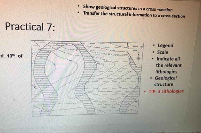 Solved - Show geological structures in a cross - section - | Chegg.com