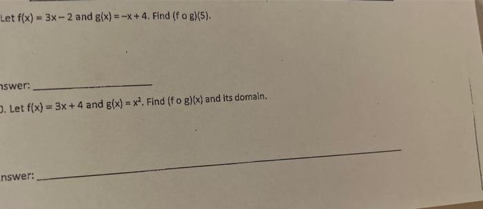 Solved Let f(x)=3x−2 and g(x)=−x+4. Find (f∘g)(5). Let | Chegg.com