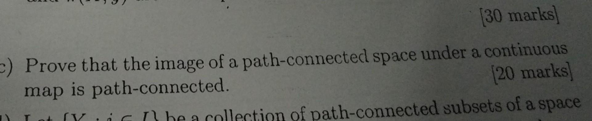 Solved Prove that the image of a path-connected space under | Chegg.com
