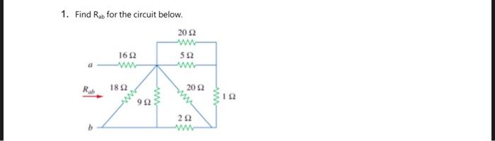 Solved 1. Find Rab for the circuit below. | Chegg.com