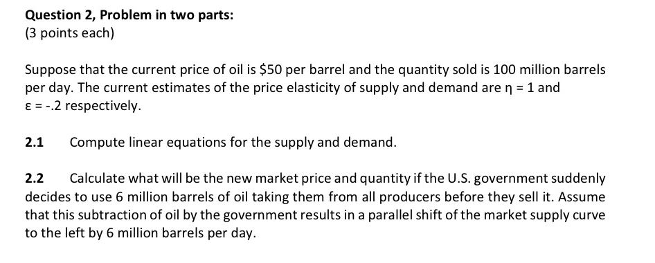 Solved Question 2, ﻿Problem in two parts:(3 ﻿points | Chegg.com