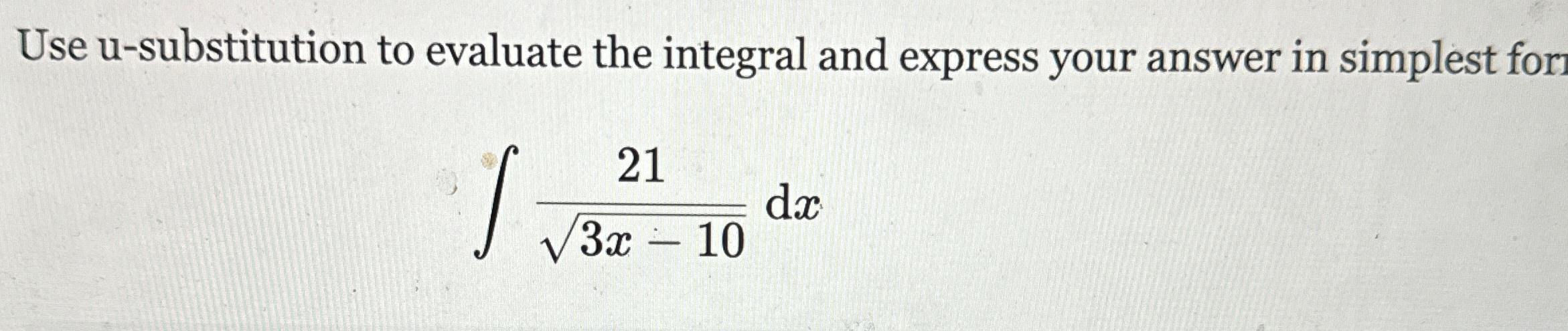 Solved Use u-substitution to evaluate the integral and | Chegg.com