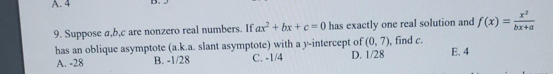 Solved 9 Suppose A B C Are Nonzero Real Numbers If