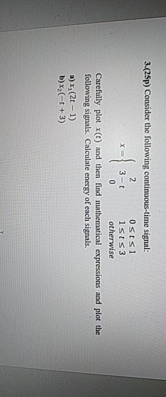 Solved X 3.(25p) Consider the following continuous-time | Chegg.com