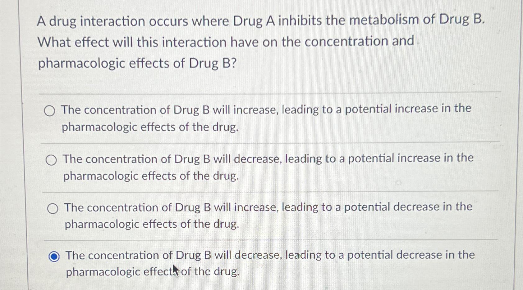 Solved A drug interaction occurs where Drug A inhibits the | Chegg.com