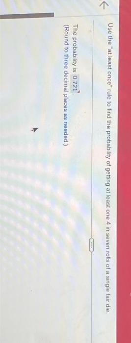 Solved Use the "at least once" rule to find the probability | Chegg.com