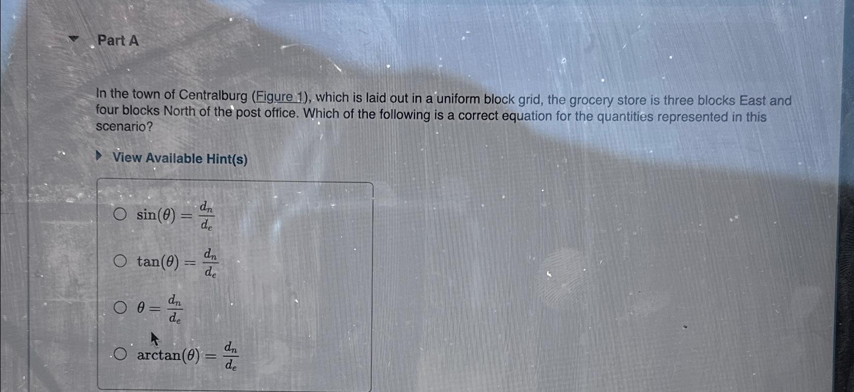 Solved Part AIn the town of Centralburg (Figure 1), ﻿which | Chegg.com