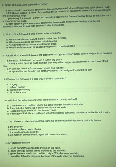 Solved 6. Which of the following is paired correctly? a. | Chegg.com