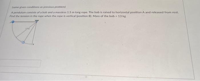 Solved (same given conditions as previous problem) A | Chegg.com