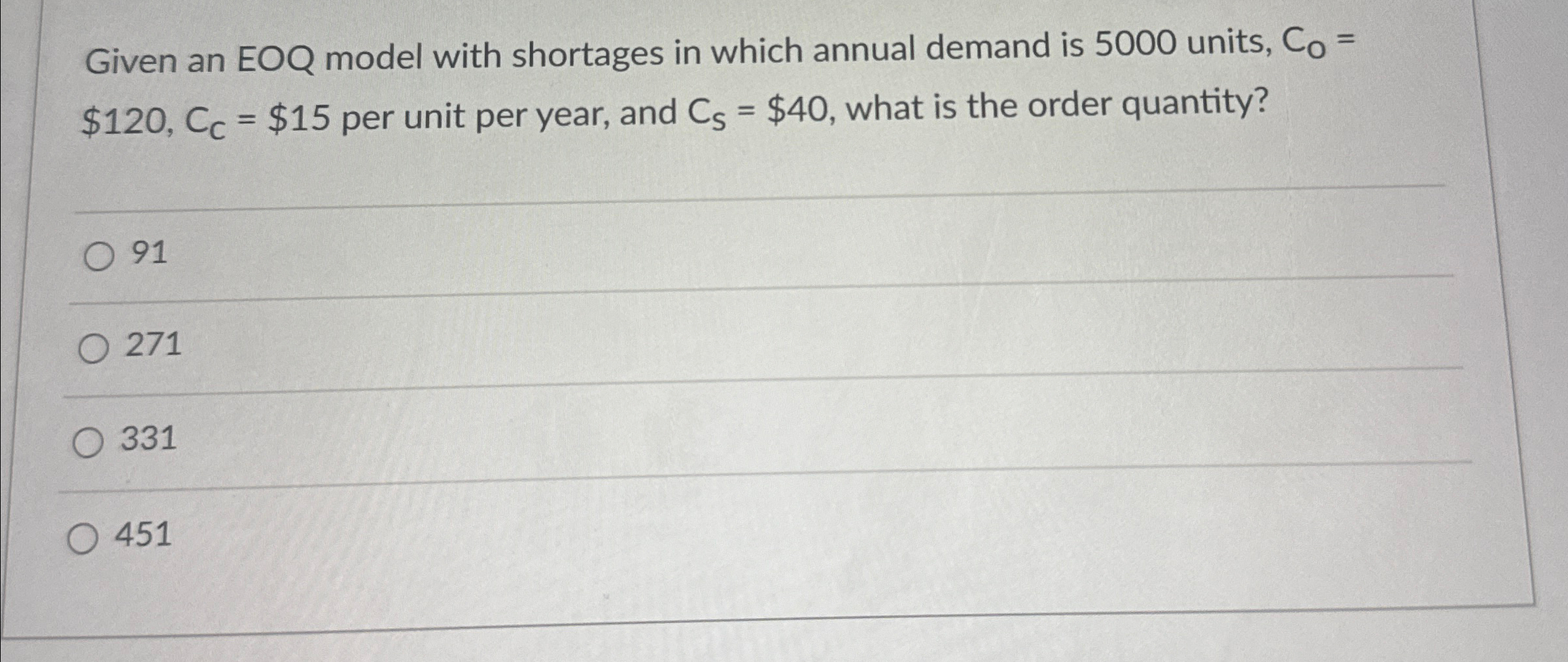 Solved Given an EOQ model with shortages in which annual | Chegg.com
