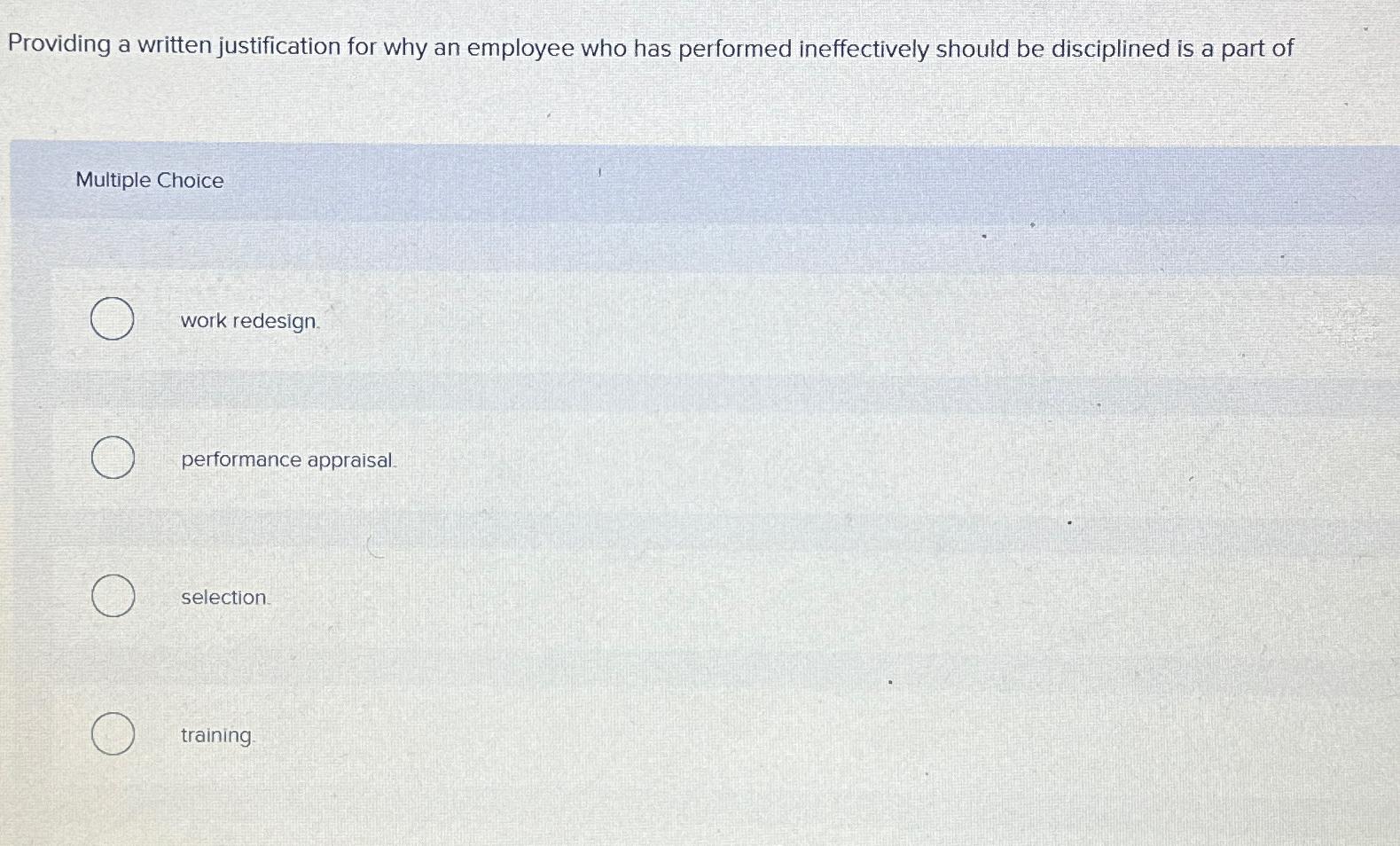 Solved Providing a written justification for why an employee | Chegg.com