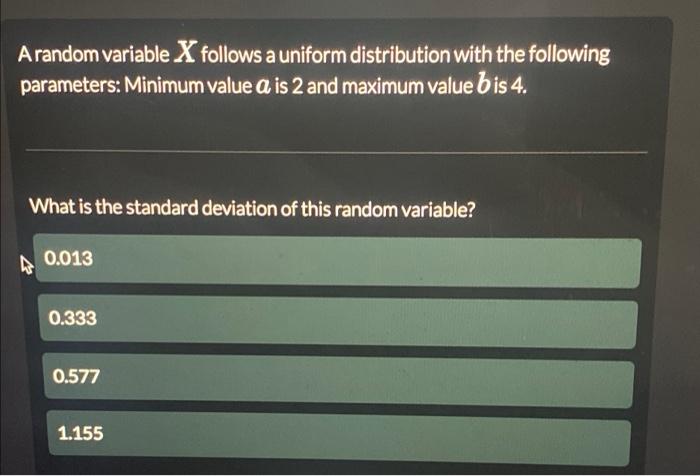 Solved A random variable X follows a uniform distribution | Chegg.com