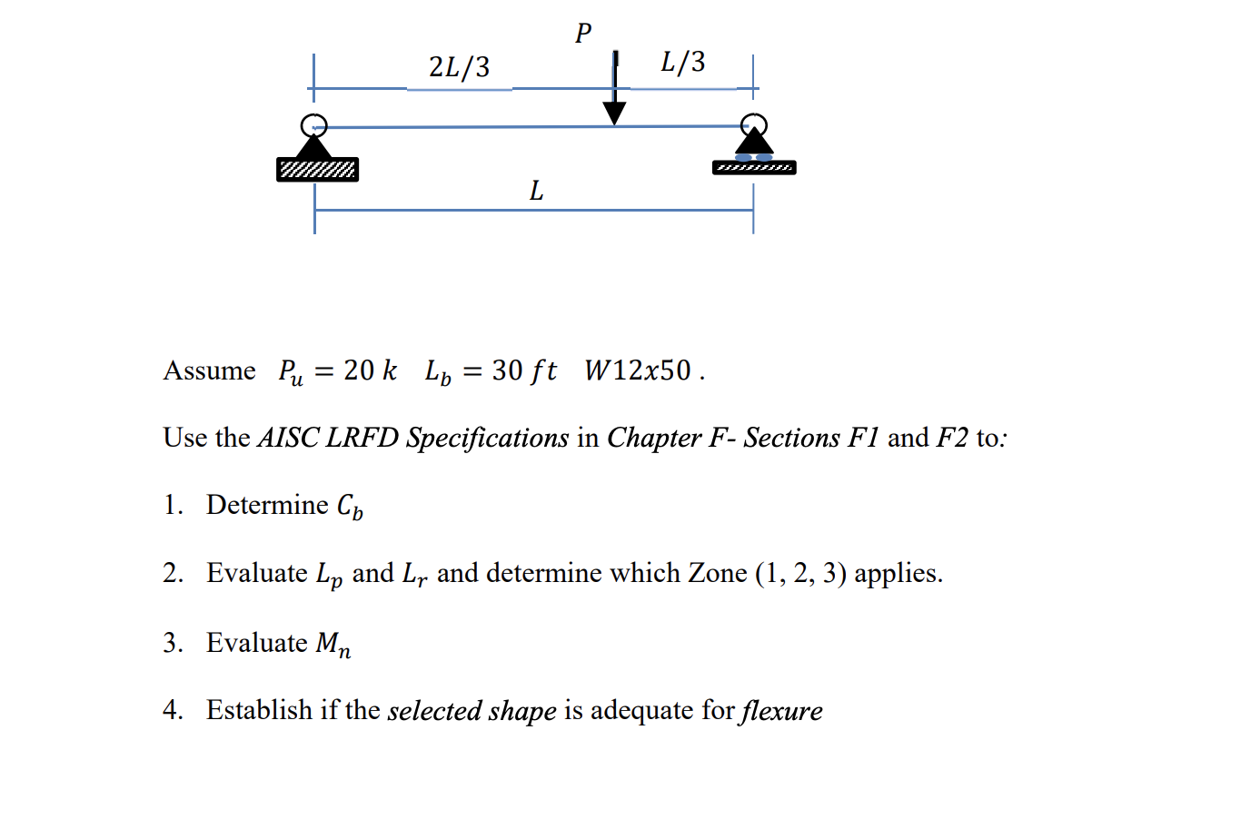 Solved Assume Pu=20k,Lb=30ft,W12x50.Use the AISC LRFD | Chegg.com