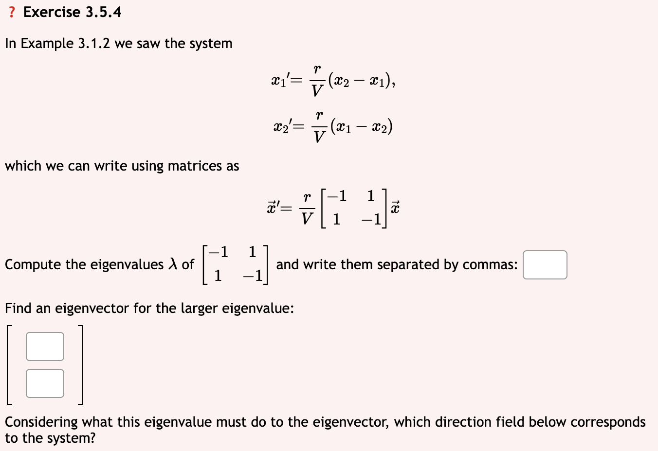 Solved ? ﻿Exercise 3.5.4In Example 3.1.2 ﻿we saw the | Chegg.com