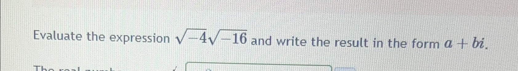Solved Evaluate the expression -42-162 ﻿and write the result | Chegg.com