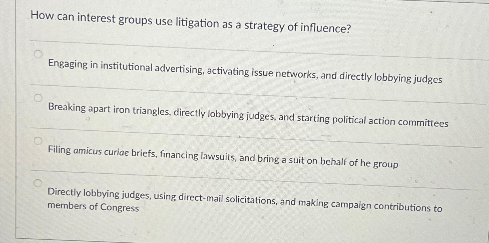 Solved How can interest groups use litigation as a strategy | Chegg.com