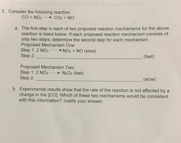 Solved 3. Consider the following reaction: CO + NO2 CO2 + NO | Chegg.com