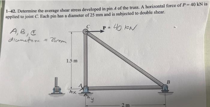 Solved 1-42. Determine the average shear stress developed in | Chegg.com Solved 1-42. Determine the average shear stress developed in | Chegg.com
