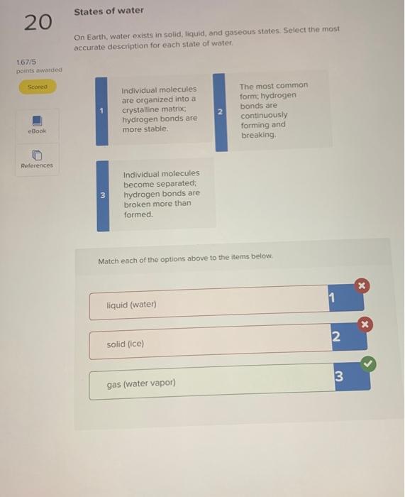 Solved States of water On Earth, water exists in solid, | Chegg.com