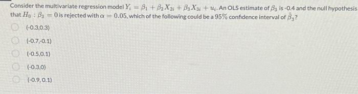 Solved Consider the multivariate regression model | Chegg.com