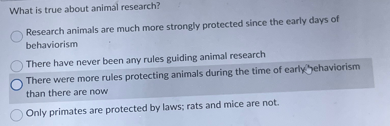Solved What is true about animal research?Research animals | Chegg.com