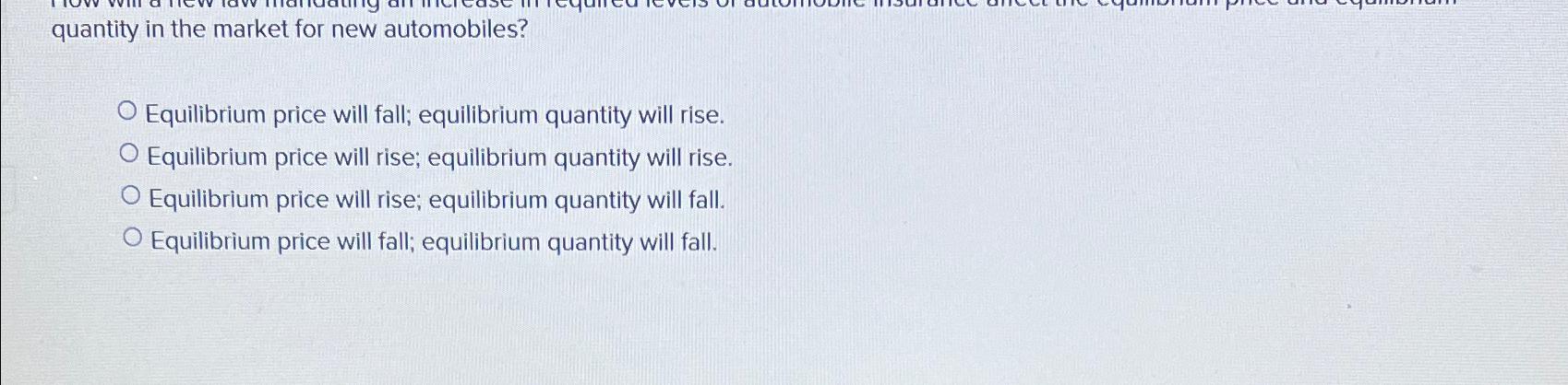 Solved quantity in the market for new | Chegg.com