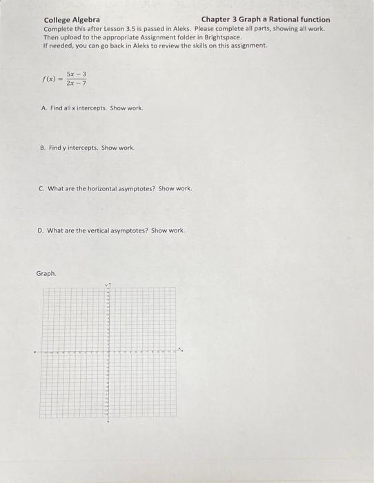 Solved College Algebra Chapter 3 Graph a Rational function | Chegg.com