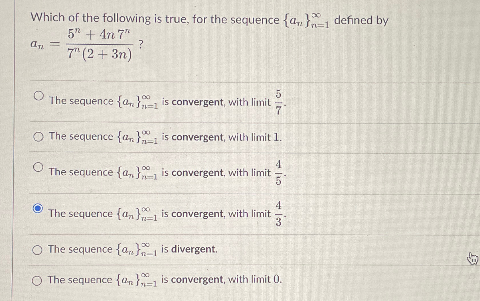 Solved Which of the following is true, for the sequence | Chegg.com