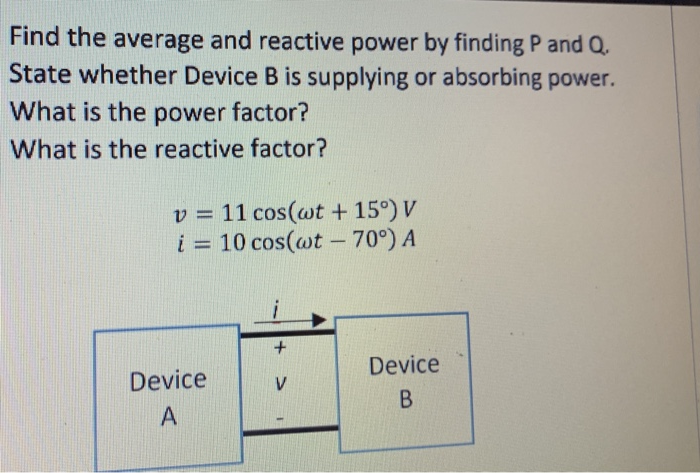 Solved Find the average and reactive power by finding P and | Chegg.com