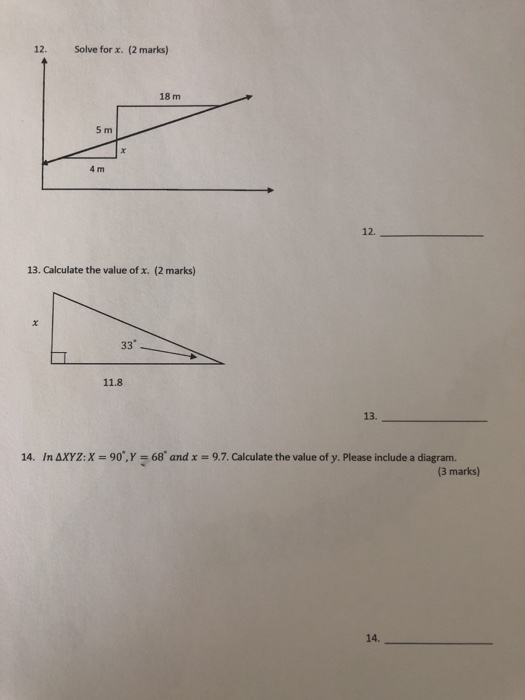 Solved 12. Solve for x. (2 marks) 18 m 5 m 4 m 13. Calculate | Chegg.com