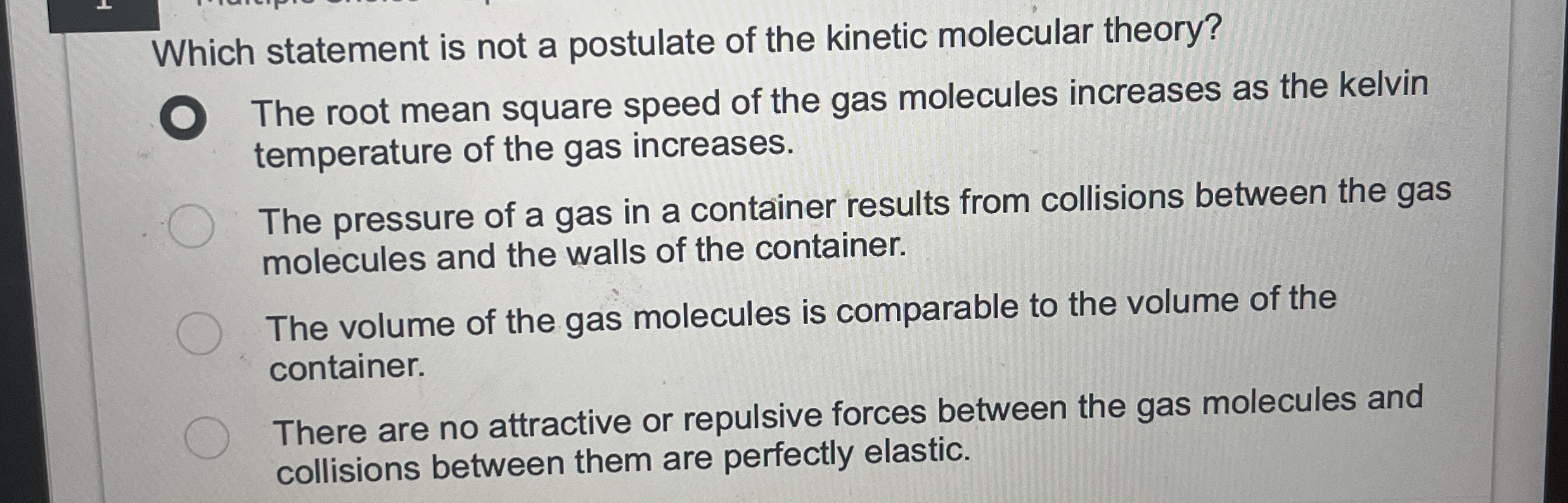 Solved Which statement is not a postulate of the kinetic | Chegg.com
