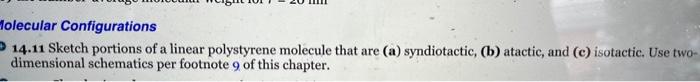 Solved Molecular Configurations 14.11 Sketch portions of a | Chegg.com