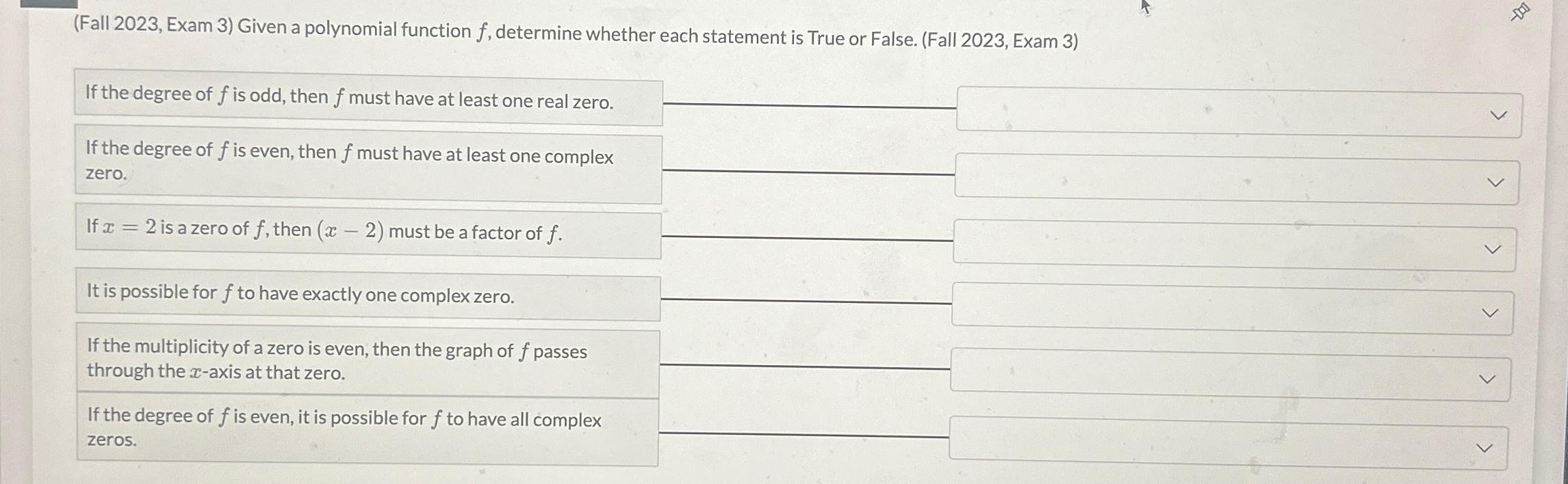 Solved Given a polynomial function f, ﻿determine whether | Chegg.com
