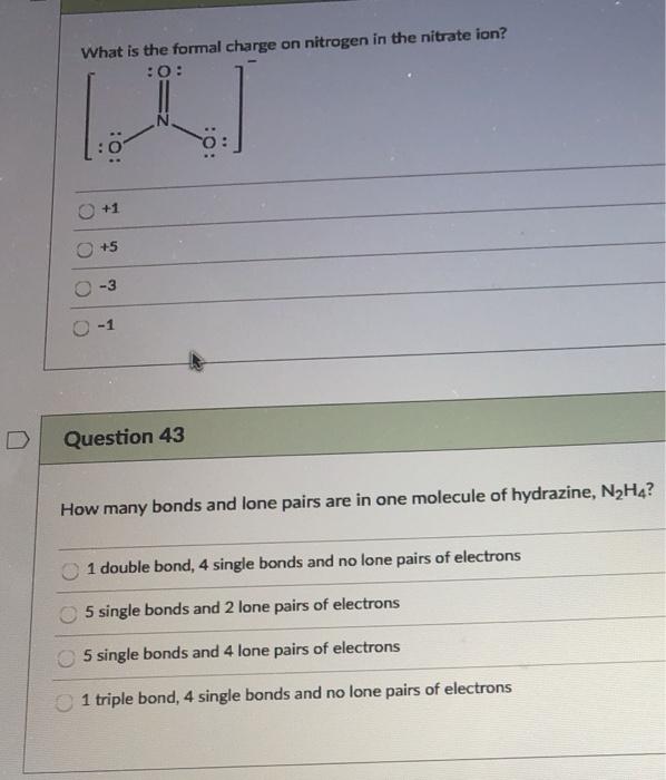 Solved What is the formal charge on nitrogen in the nitrate | Chegg.com
