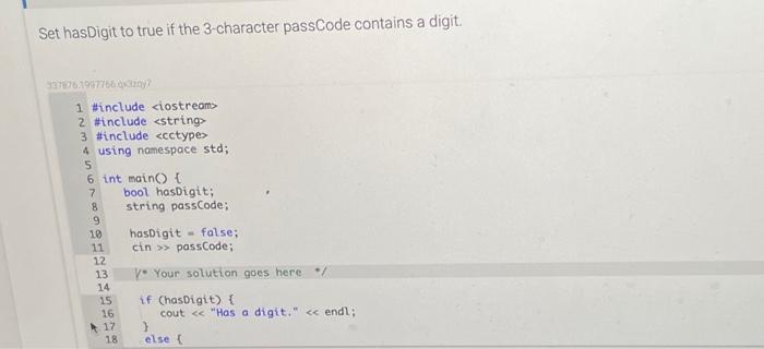 Solved Set Hasdigit To True If The 3 Character Passcode 