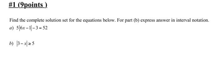Solved #1 (2points) Find the complete solution set for the | Chegg.com