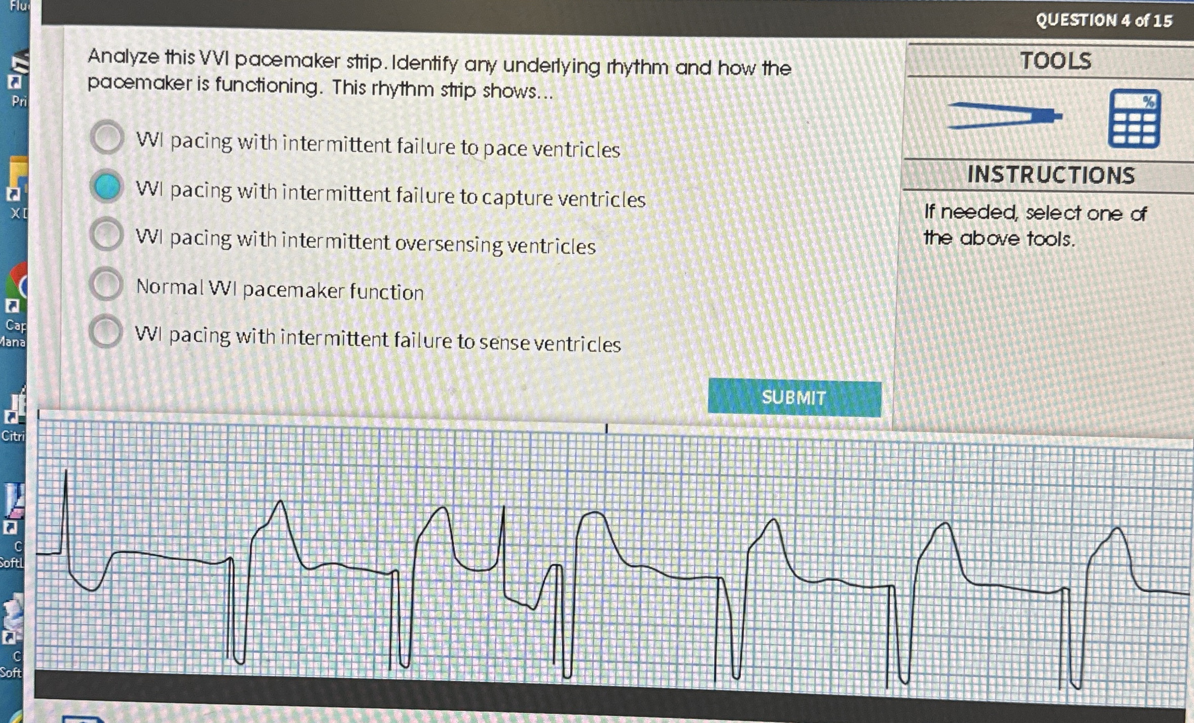 Solved QUESTION 4 ﻿of 15Analyze this VVI pacemaker strip. | Chegg.com