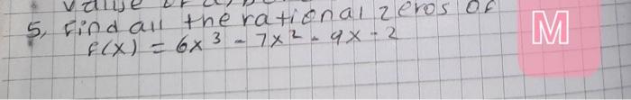 Solved f(x)=6x3−7x2−4x−2 | Chegg.com