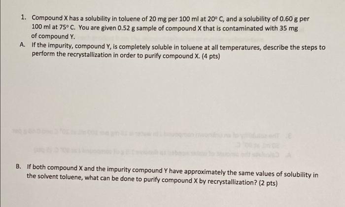 Solved Name Date 1. Compound X has a solubility in toluene | Chegg.com
