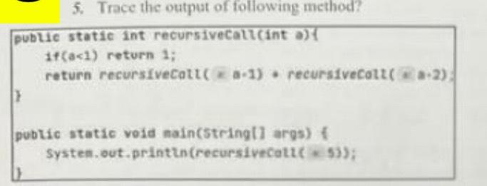 Solved Trace the output of following method?publie statie | Chegg.com