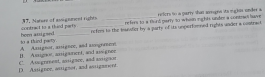 Solved Nature of assignment rights. refers to a party that | Chegg.com