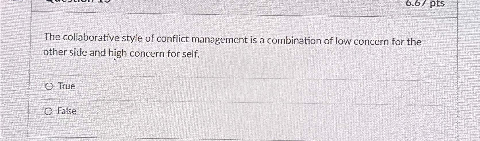 Solved The collaborative style of conflict management is a | Chegg.com