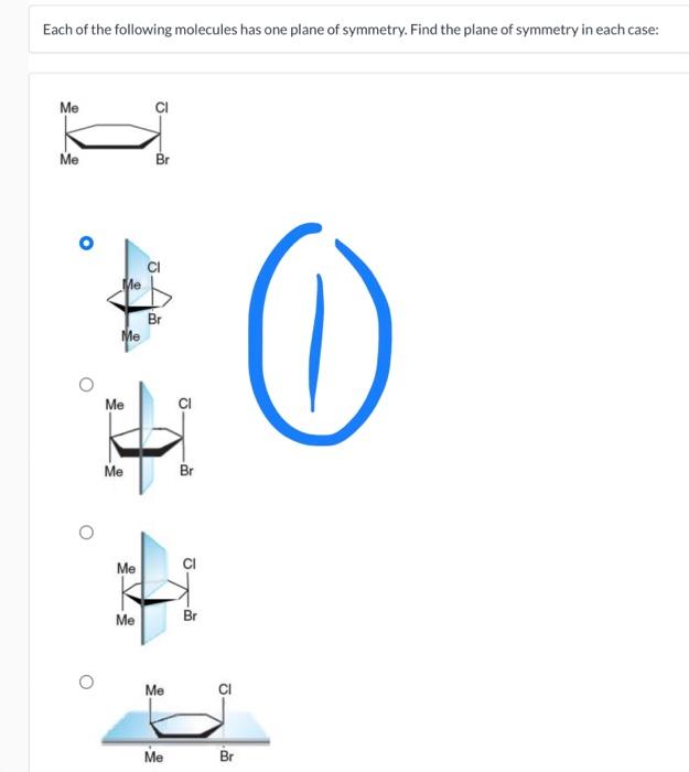 Solved Each of the following molecules has one plane of | Chegg.com